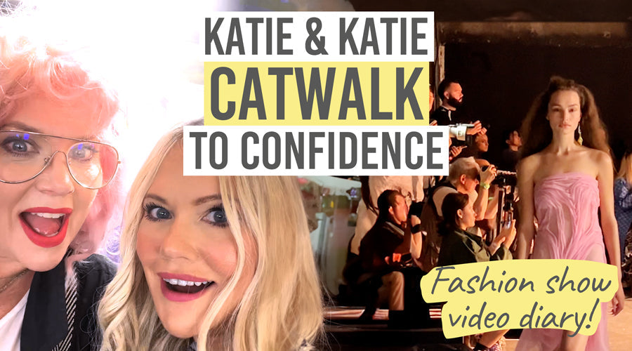 Katie and Katie Catwalk to Confidence | Join Us at a Fashion Show ...